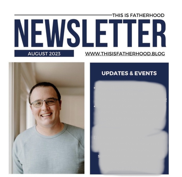 This is Fatherhood Newsletter – This Is Fatherhood